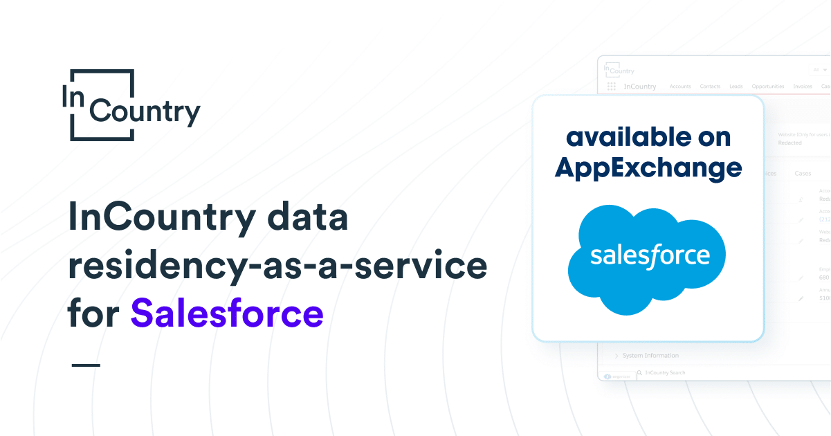 Announcing InCountry for Salesforce on AppExchange - InCountry