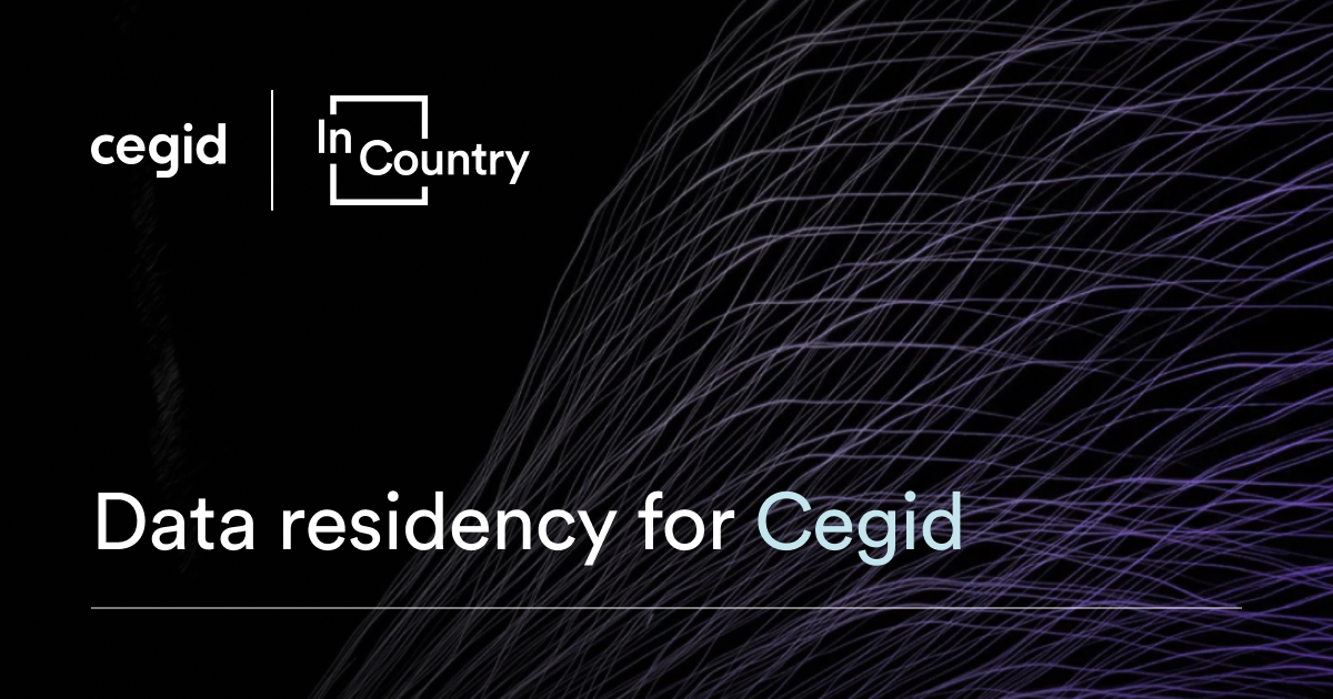 Data residency for Cegid - InCountry