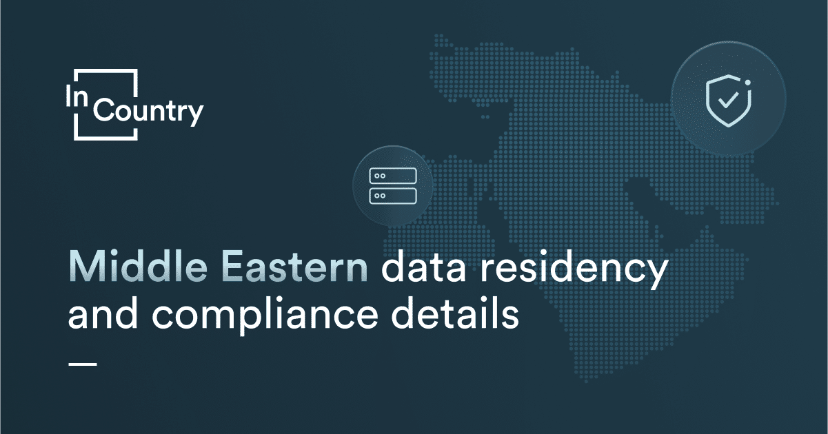 Middle Eastern data residency and compliance details - InCountry