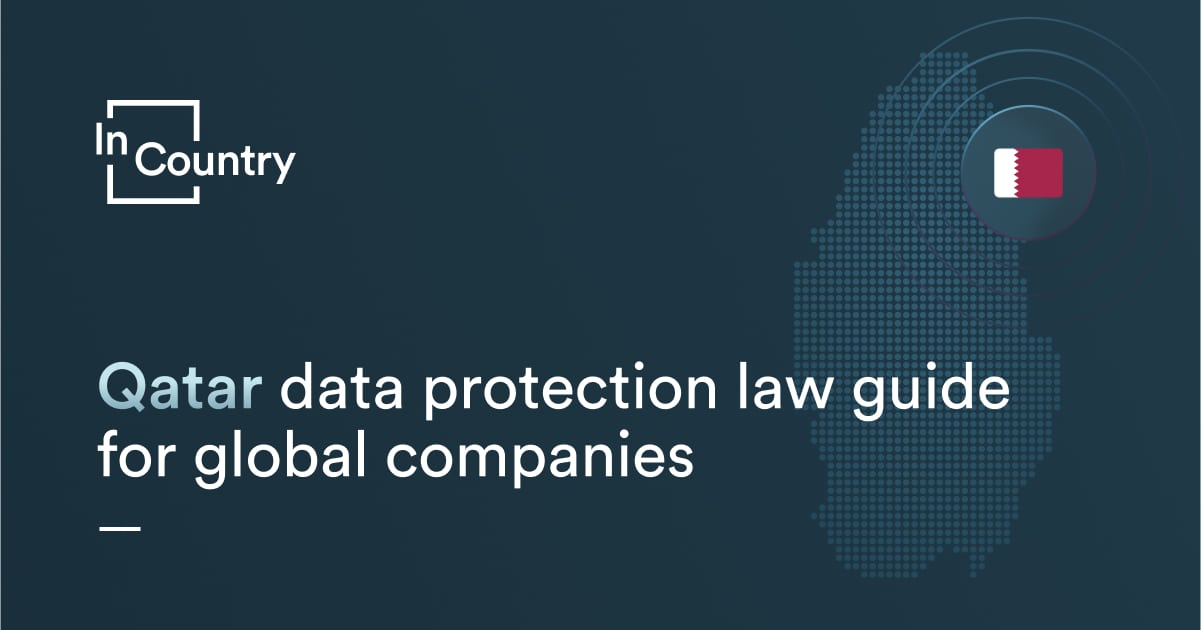 Qatar data protection law guide for global companies - InCountry