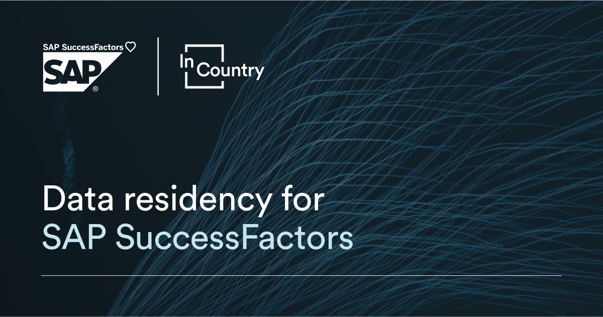 Data Residency for SAP SuccessFactors - InCountry