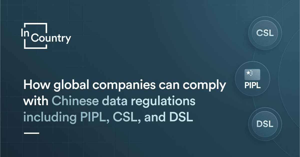 How global companies can comply with Chinese data regulations including ...